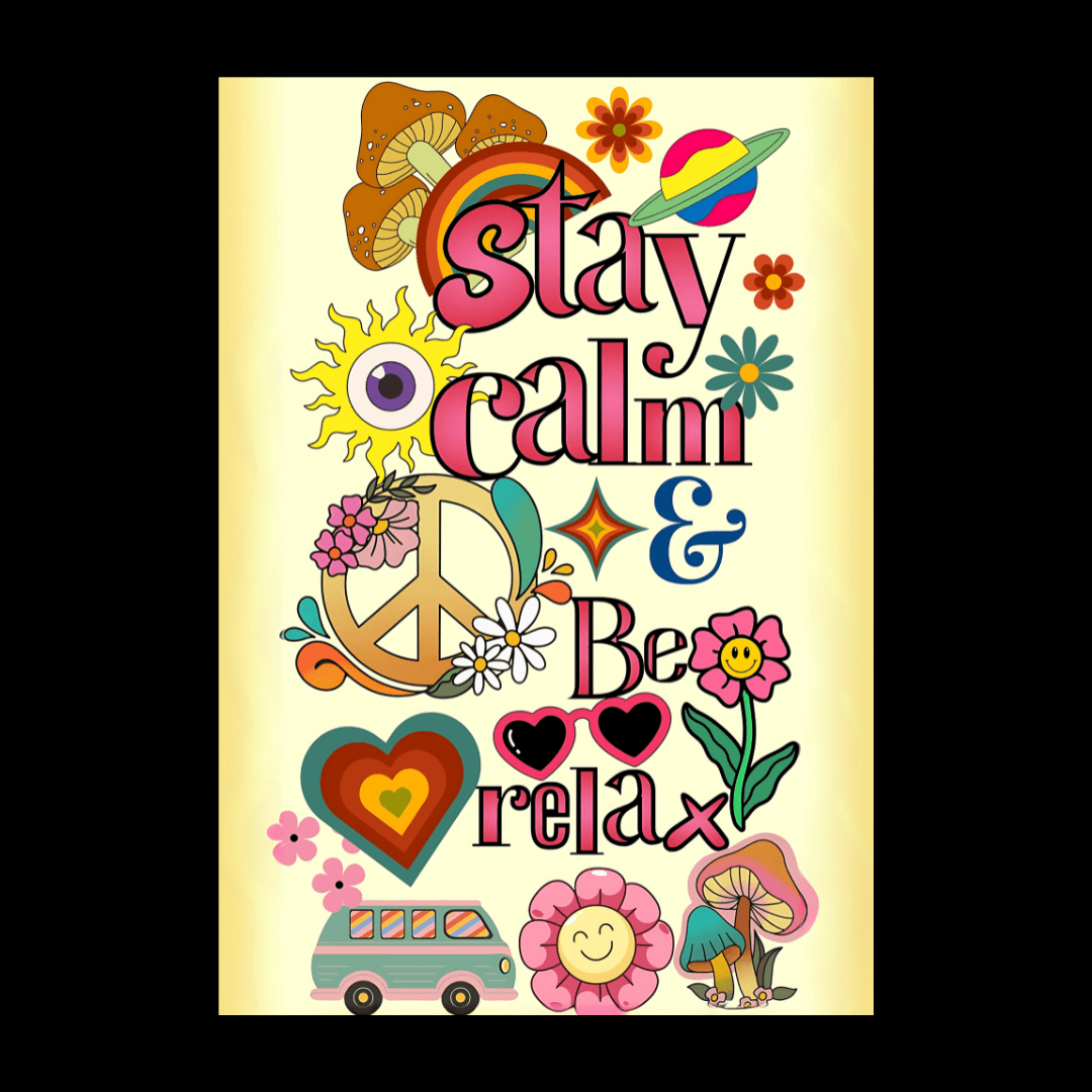 Stay calm and be relax poster – sticckiz.com